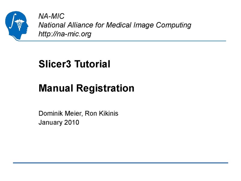 File:Slicer3 Tutorial ManualRegistration.pdf - Slicer Wiki